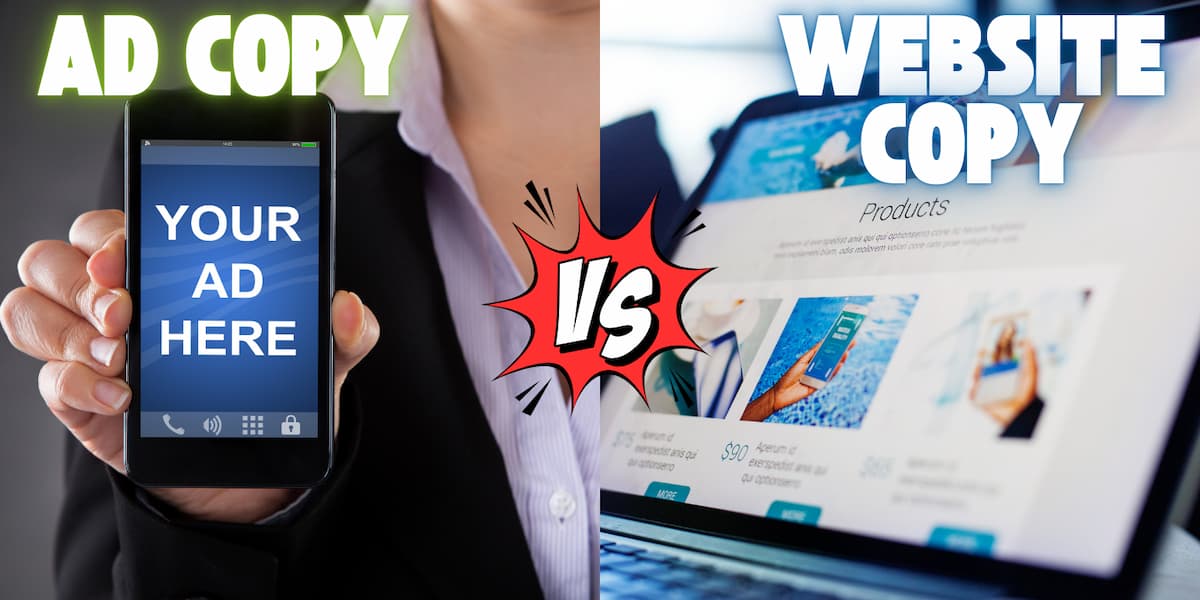 Ad Copy vs. Website Copy: Mastering the Art of Persuasion in Digital ...